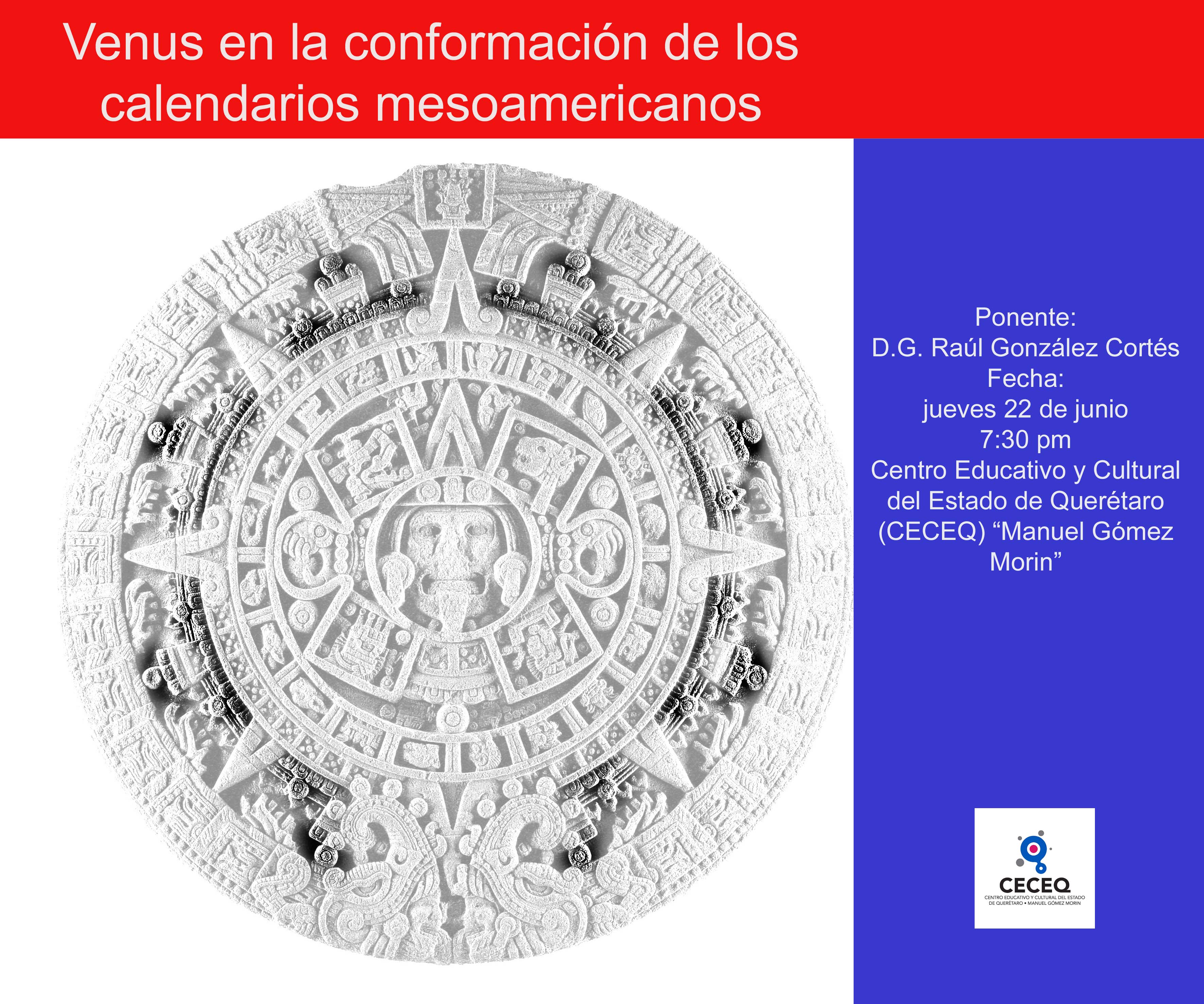 Venus en la conformación de los calendarios mesoamericanos | El blog ...